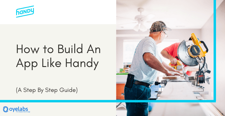 How to Build An App Like Handy (A Step-By-Step Guide) (2024) How to Build An App Like Handy (A Step-By-Step Guide) (2024)