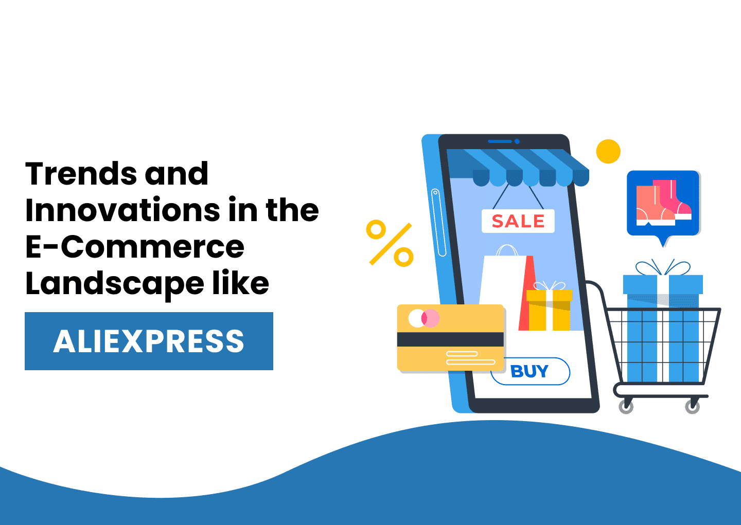 Trends & Innovations in E-Commerce Landscape like AliExpress in 2026