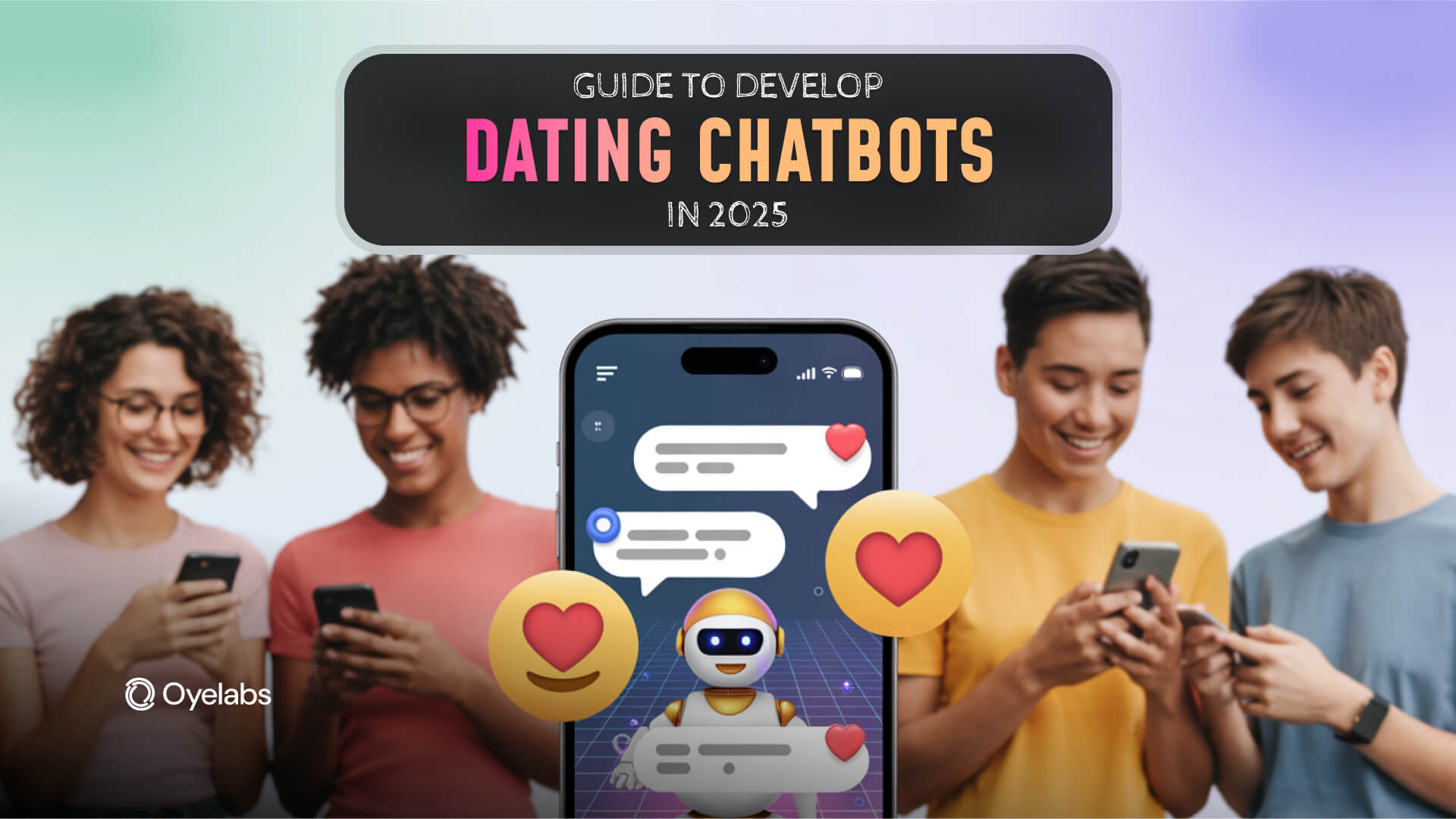 Guide to Develop Dating Chatbots in 2026