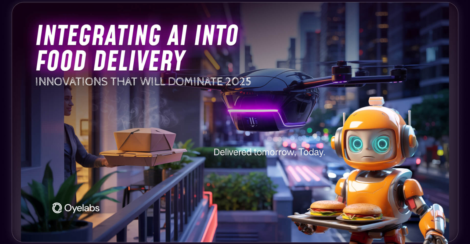 AI into Food Delivery: Transforming the Industry in 2026