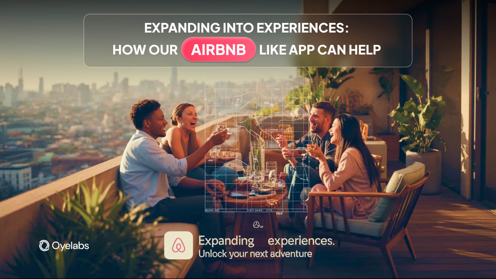 Expanding into Experiences: How Our Airbnb-Like App Can Help