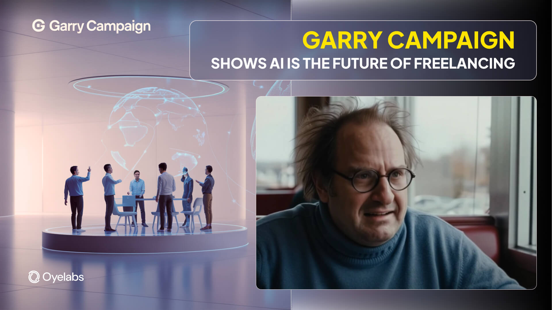 The "Garry" Campaign Proves AI Is the Future of Freelancing