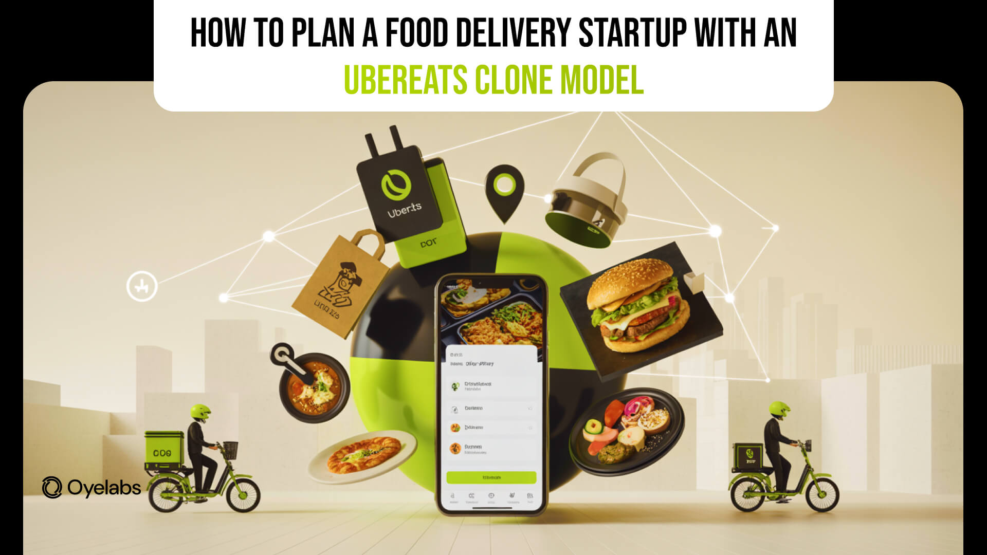 How to Plan Food Delivery Startup with UberEats Clone Model