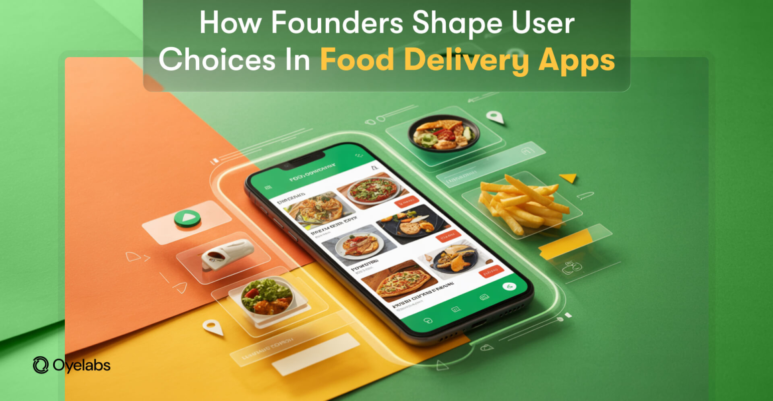 How Founders Shape User Choices in Food Delivery Apps