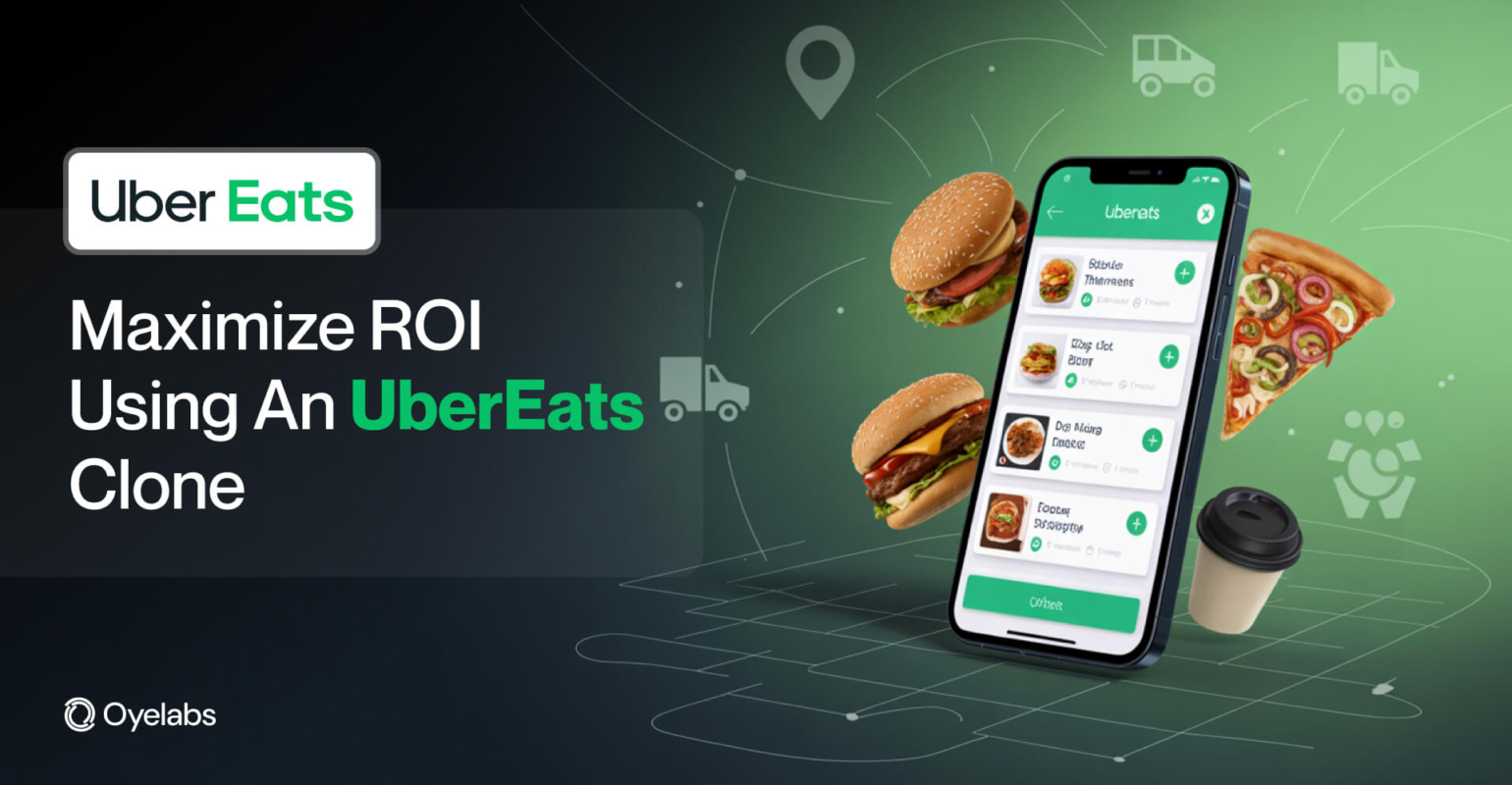 The Surprising ROI of Launching With an UberEats Clone App