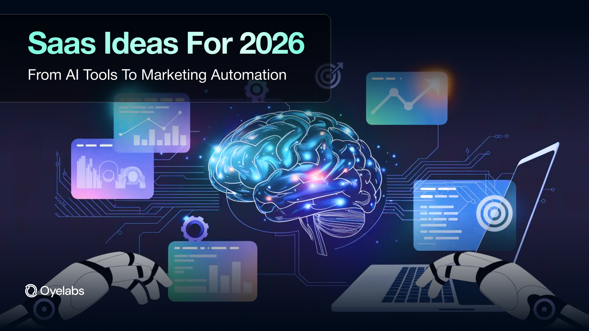 SaaS Ideas for 2026: From AI Tools to Marketing Automation